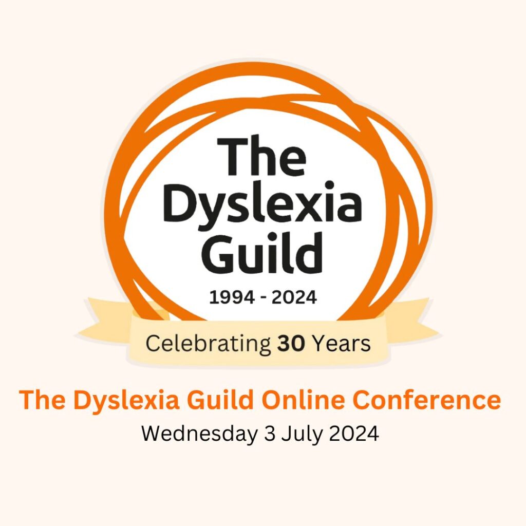 The Dyslexia Guild Annual Conference 2024 - Dyslexia Action